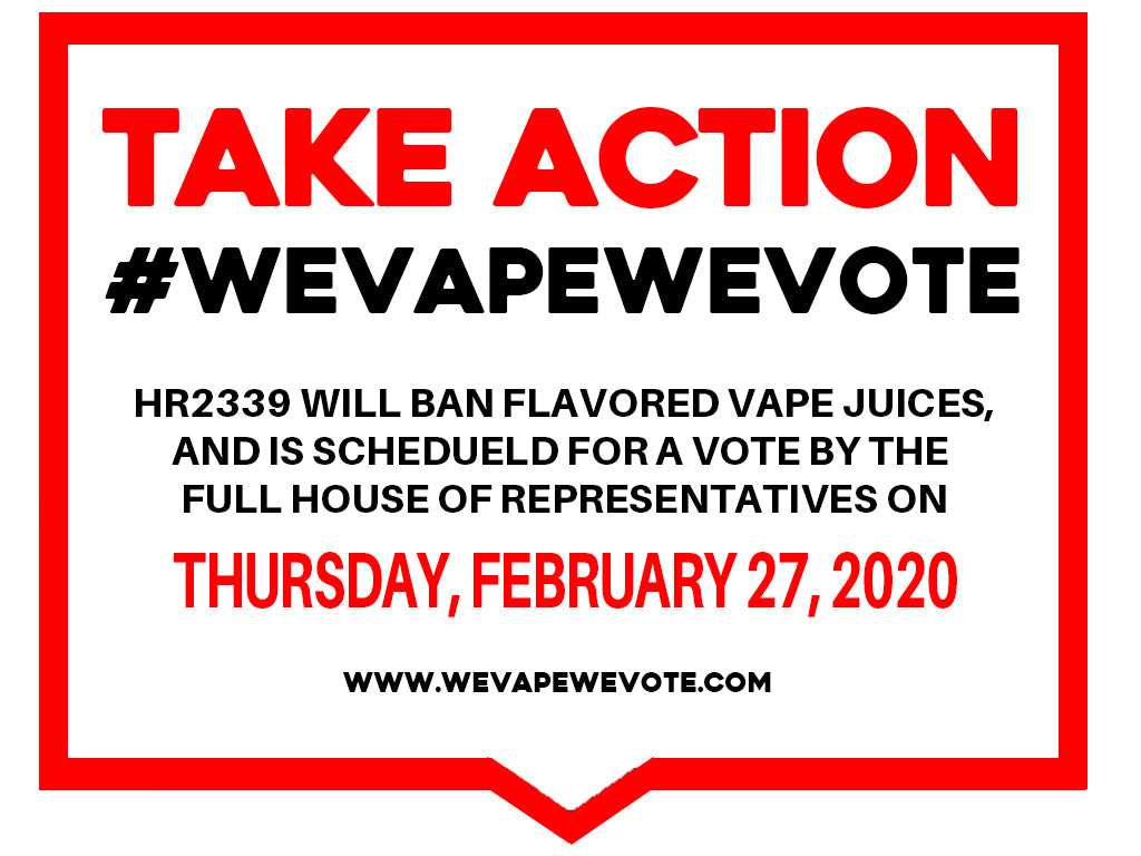 UPDATE: HR 2339 will mean the end of our industry – Freeman Vape